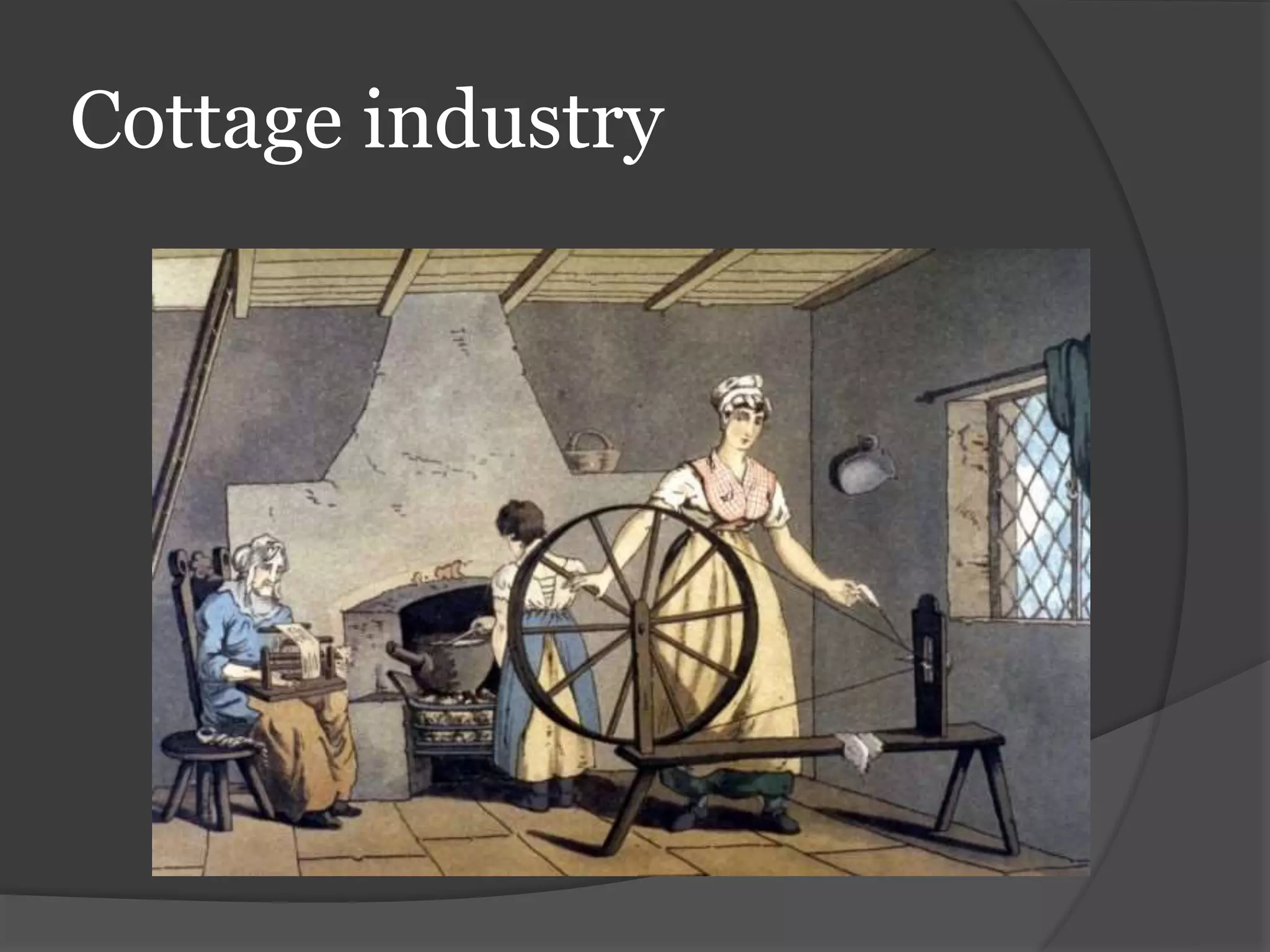 cottage industry in pre industrial britain | PPTX
