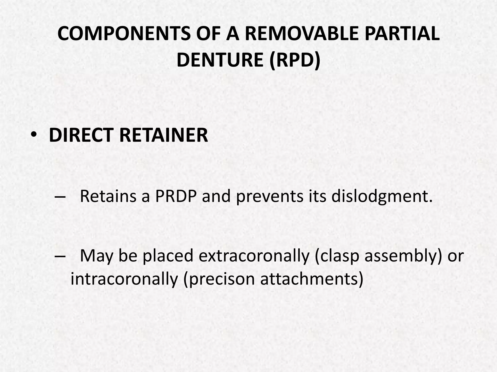 2nd year pre clinical RPD Terminology, Components and Classification of ...