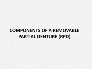 2nd year pre clinical RPD Terminology, Components and Classification of ...