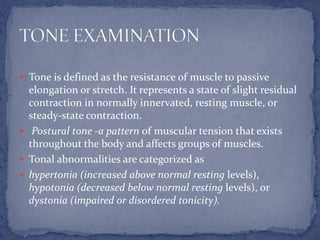 Muscle tone and Deep tendon reflex assessment | PPTX