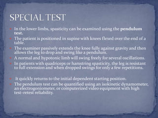 Muscle tone and Deep tendon reflex assessment | PPTX