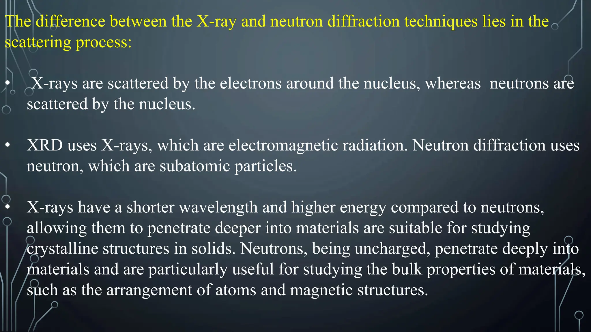 NEUTRON DIFFRACTION METHOD techniques .pptx