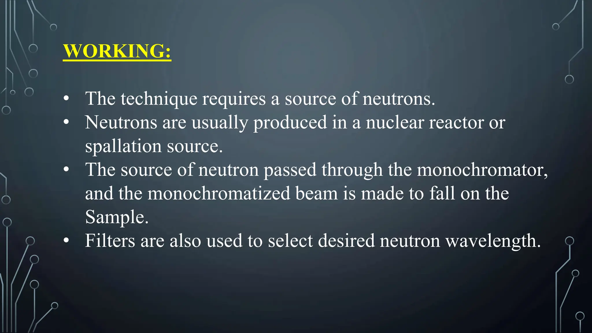 NEUTRON DIFFRACTION METHOD techniques .pptx