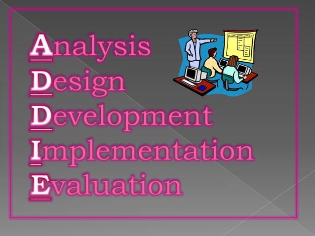 ISD: Addie Presentation | PPT