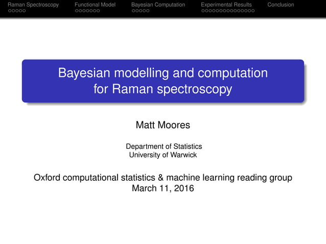Bayesian modelling and computation for Raman spectroscopy | PPT