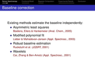 Bayesian modelling and computation for Raman spectroscopy | PPT
