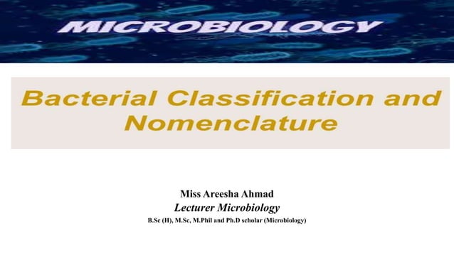 Nomenclature and Classification of bacteria | PPTX
