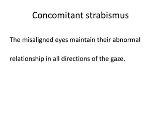 non paralytic and paralytic strabismus- 20.07.16