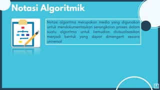 Dasar-Dasar Pemrograman - 2 Notasi Algoritmik | PPT