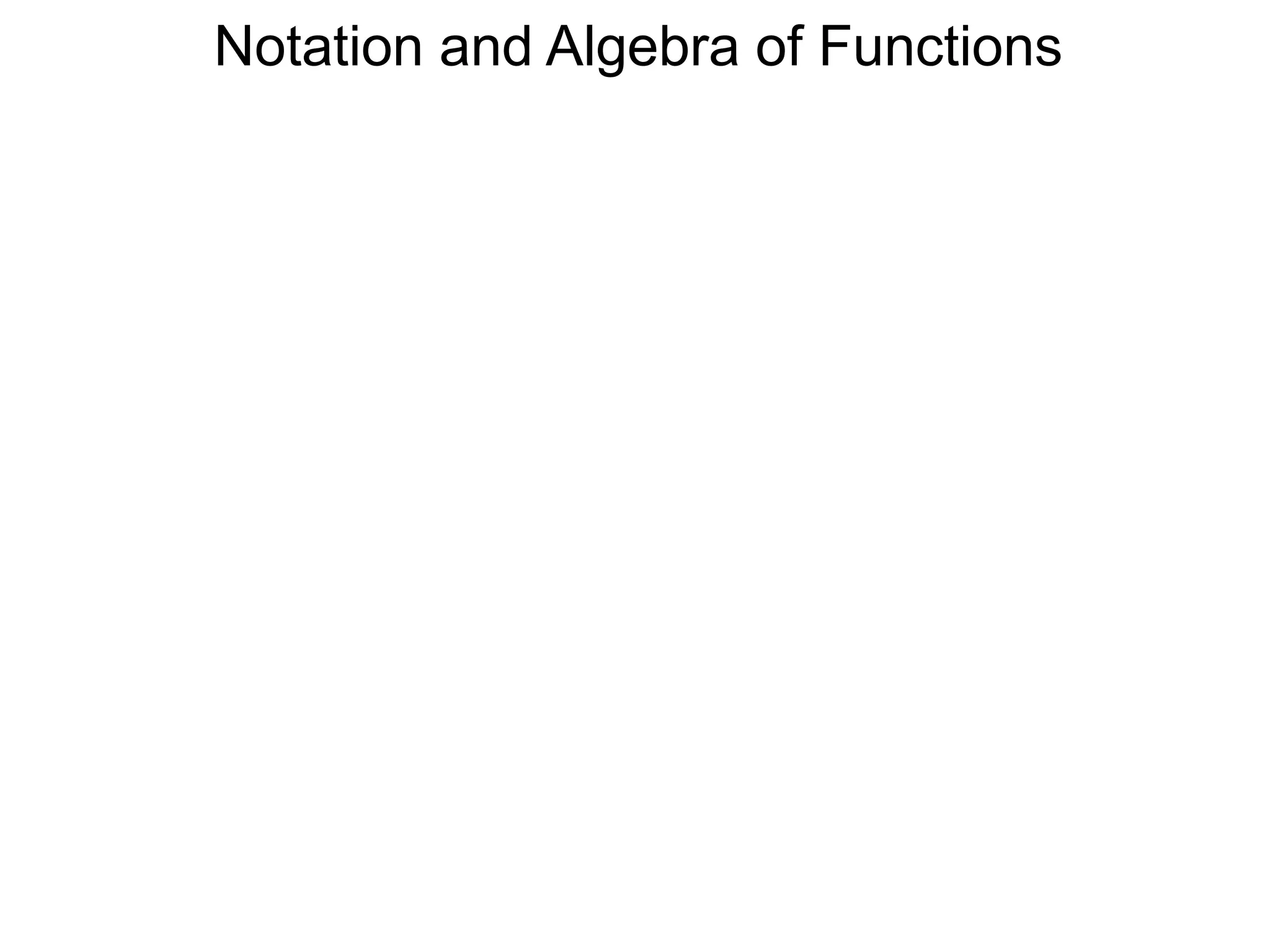 52 notation and algebra of functions | PPT