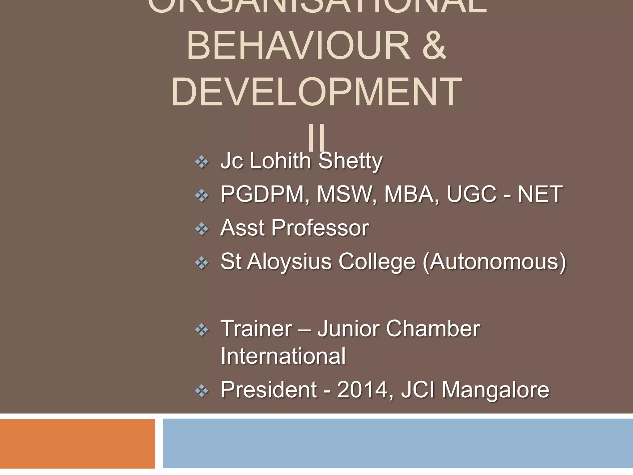 Organisational Behaviour & Development 2 | PPT