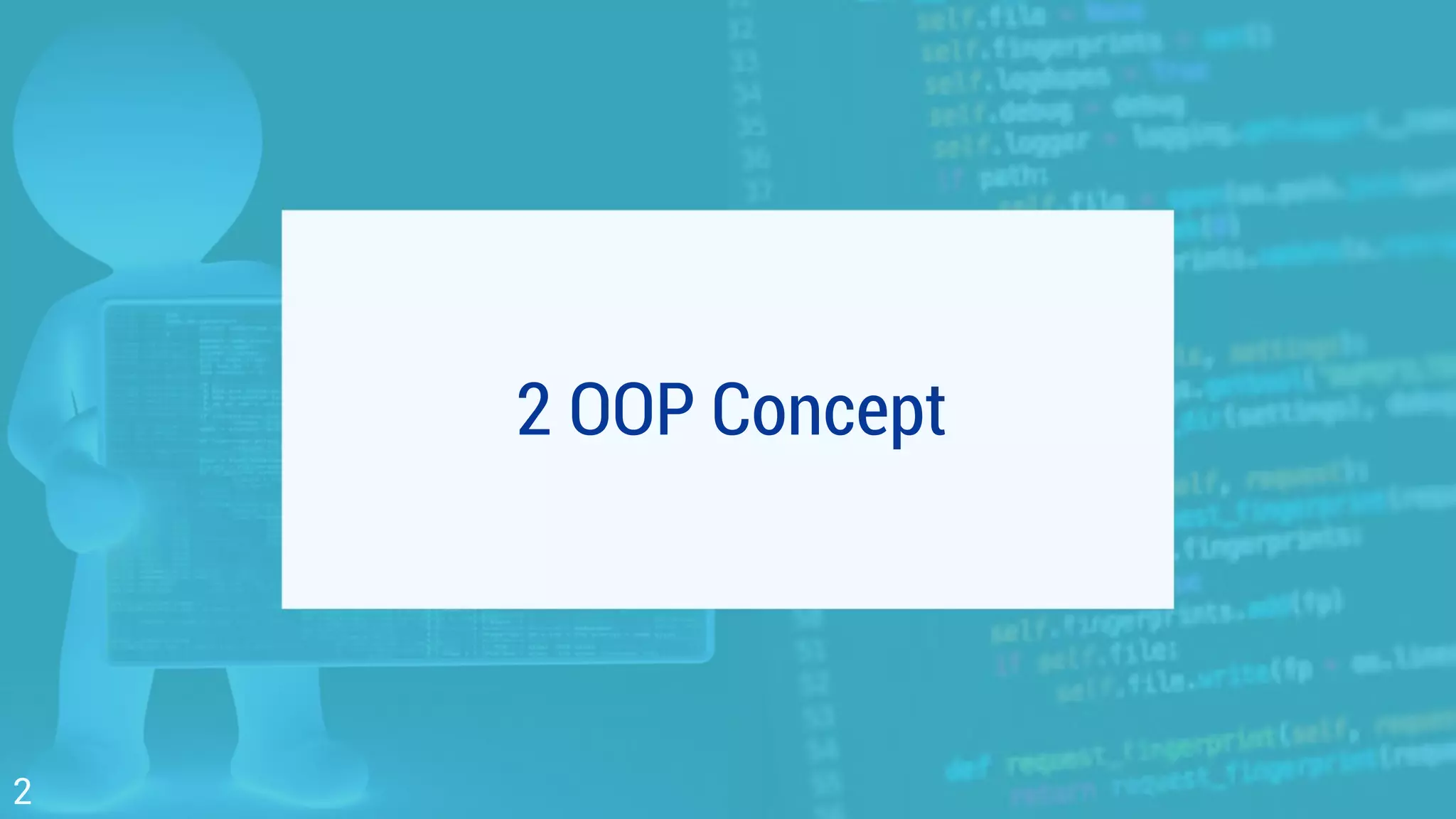 Object Oriented Programming 2 Oop Concept Ppt