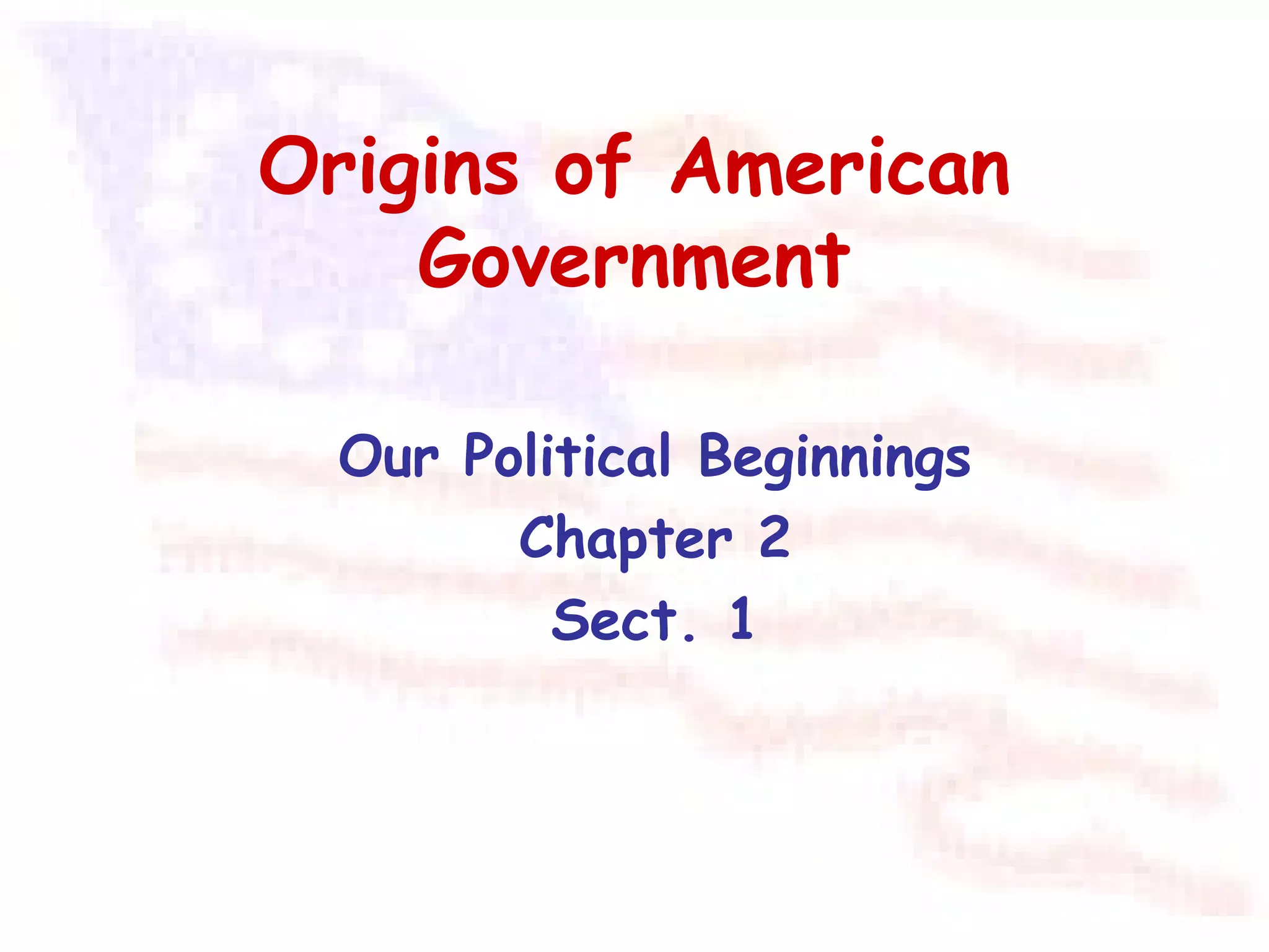 2 origins of american government | PPT