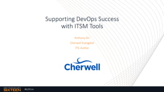 Supporting DevOps Success with ITSM Tools | PPT