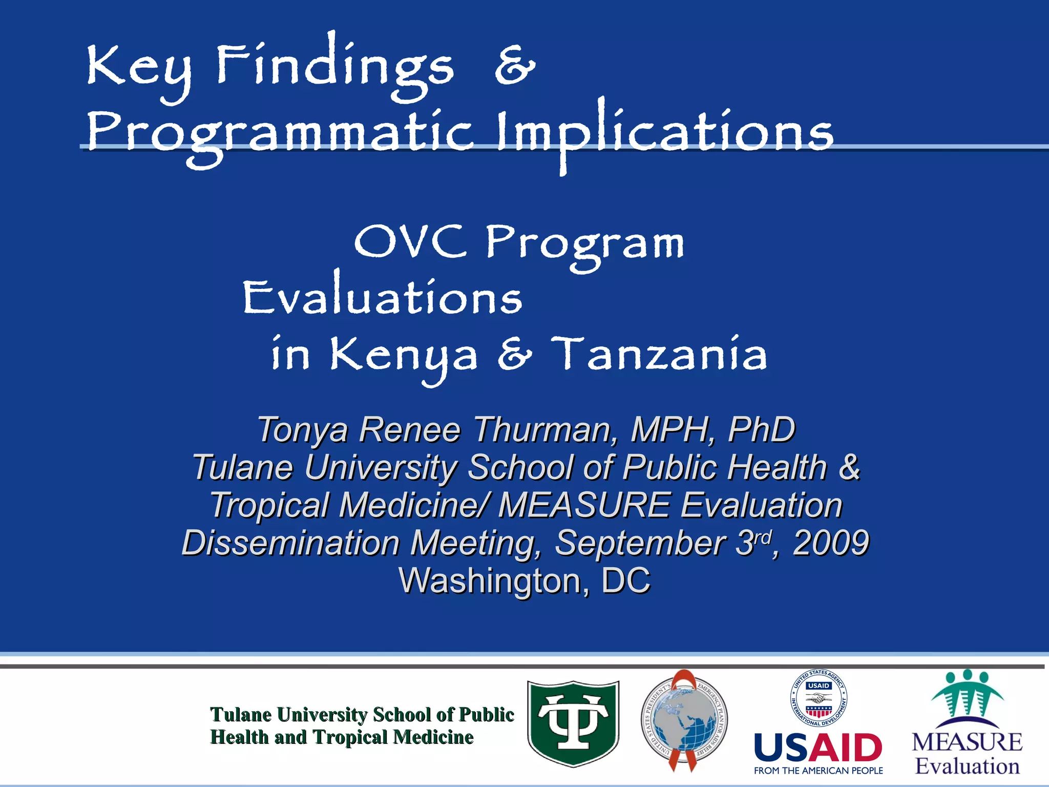 Key Findings and Programmatic Implications: OVC Program Evaluations in Kenya and Tanzania | PPS ...