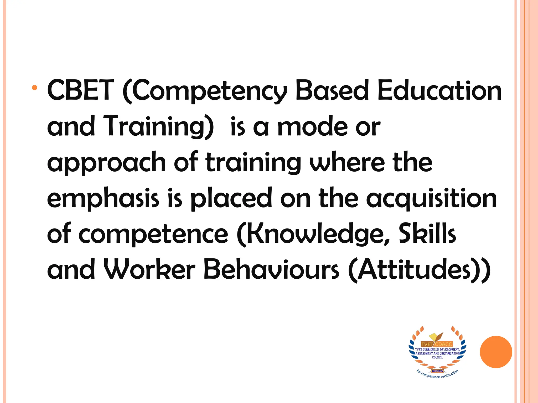 2 OVERVIEW OF CBET APPROACH AND EDUCATION .ppt