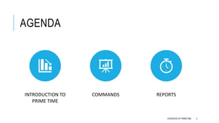 2Overview of Primetime.pptx