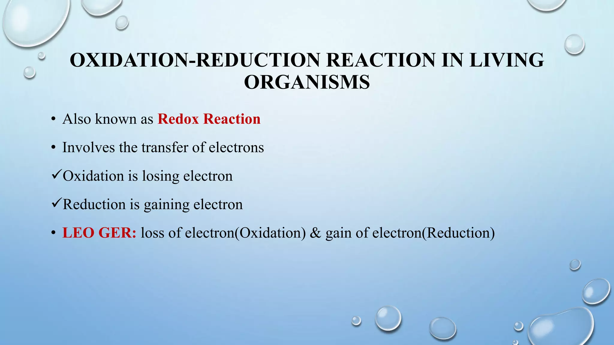 oxidation reduction reaction in living organisms | PPTX