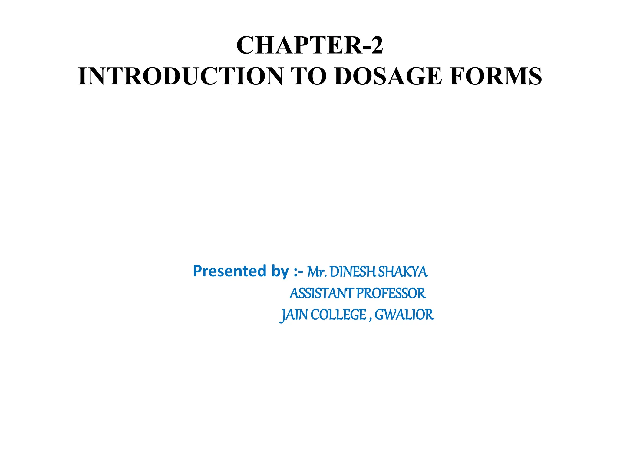 pharmaceutics introduction to dosage form | PPTX