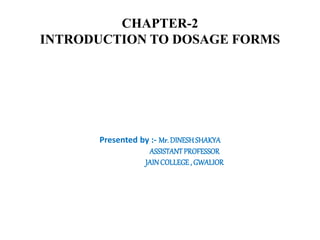pharmaceutics introduction to dosage form | PPTX