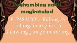 ARALING TUNGKOL SA DALAWANG URI NG PAGHAHAMBING.pptx