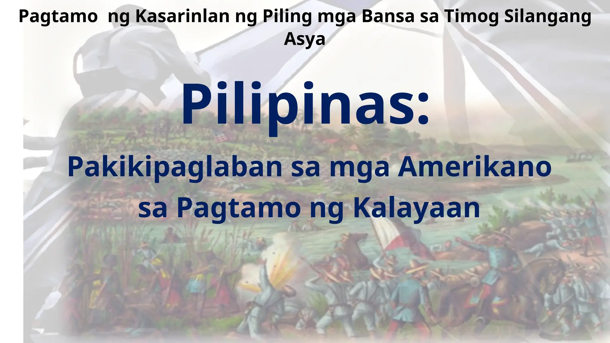 2 Pagtamo ng Kasarinlan ng Piling mga Bansa sa Timog Silangang Asya.pptx