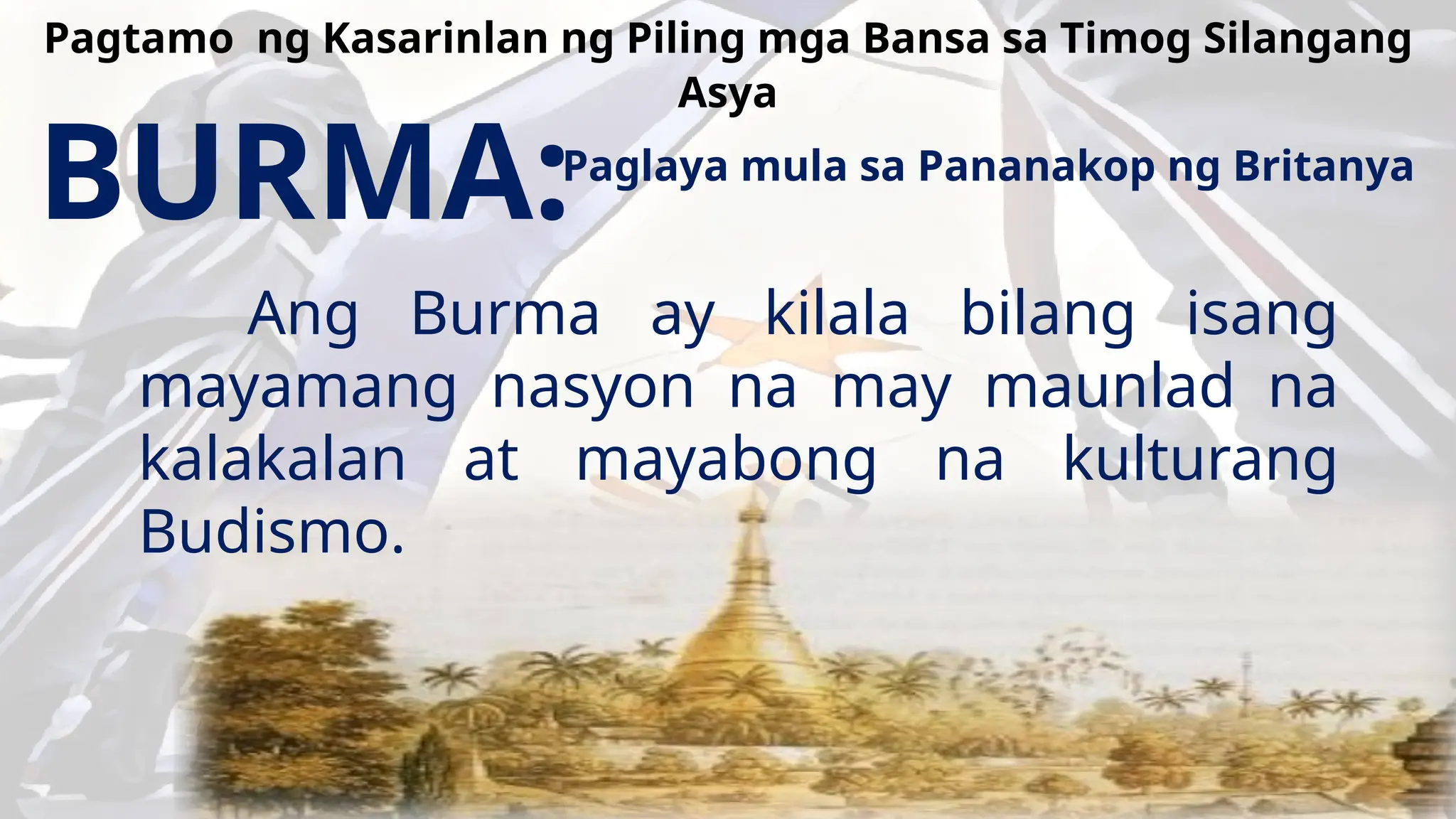 2 Pagtamo ng Kasarinlan ng Piling mga Bansa sa Timog Silangang Asya.pptx
