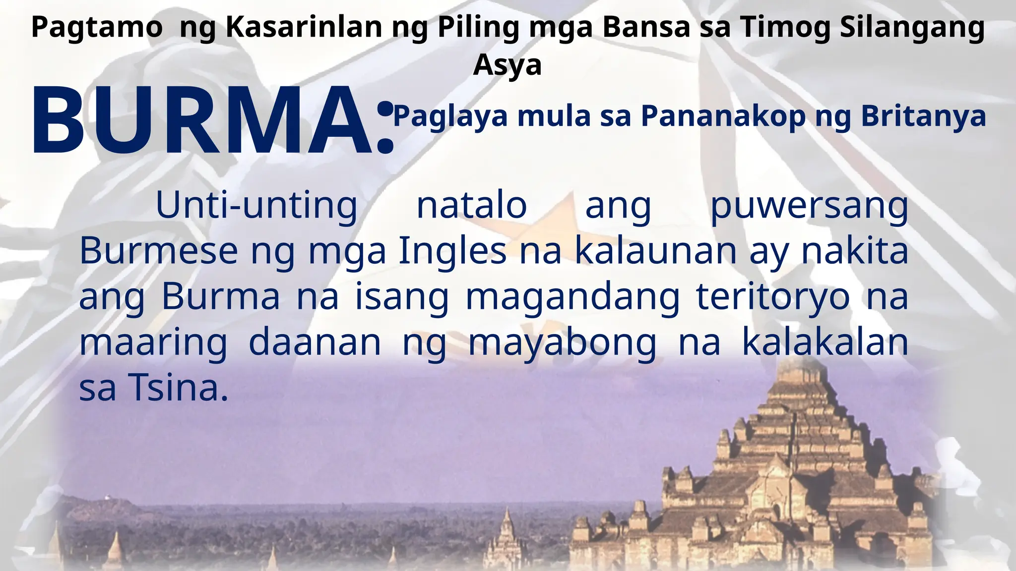 2 Pagtamo ng Kasarinlan ng Piling mga Bansa sa Timog Silangang Asya.pptx