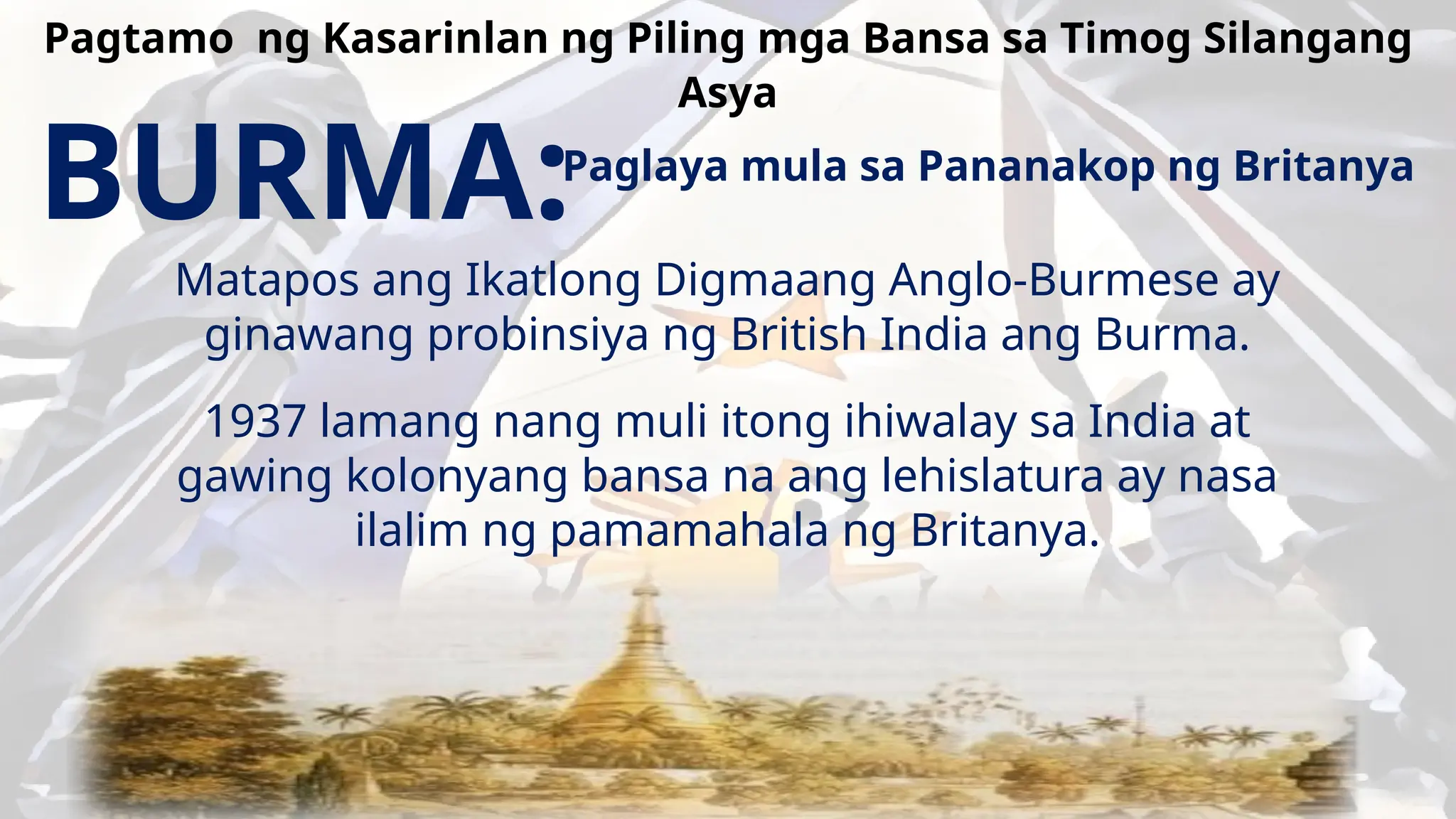 2 Pagtamo ng Kasarinlan ng Piling mga Bansa sa Timog Silangang Asya.pptx