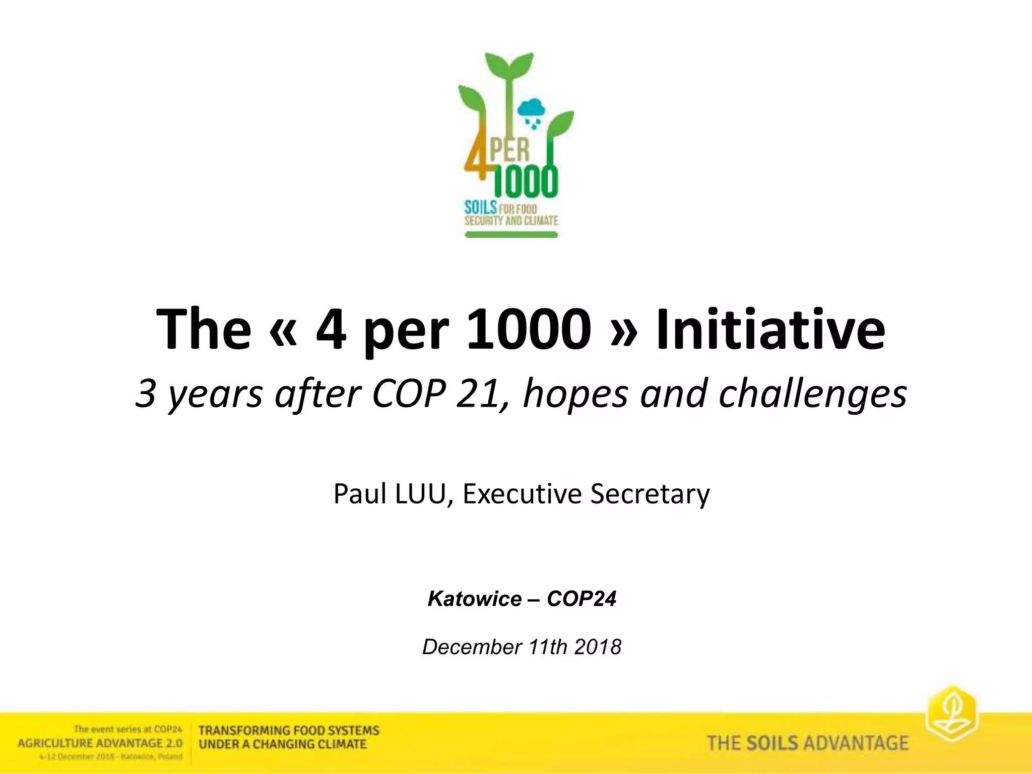 Soils Advantage: 4 per 1000 initiative - Paul Luu | PPT