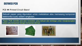 2 Pengantar PCB Universitas Hang Tuah Surabaya | PDF