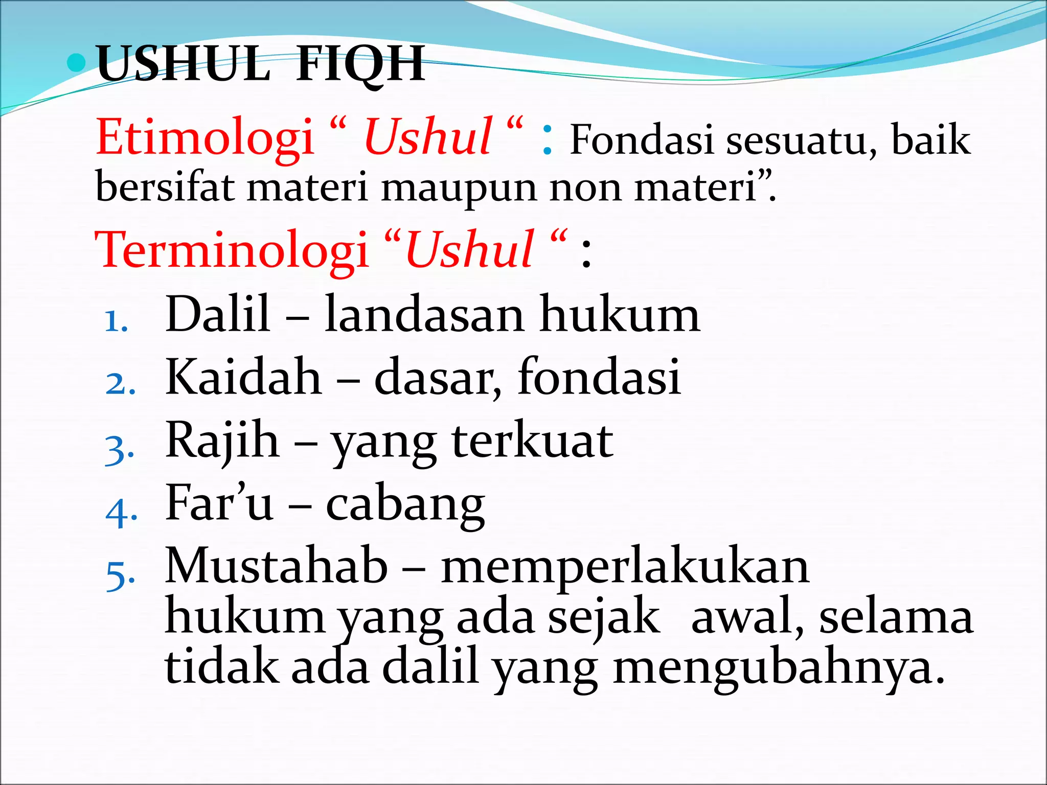 2_Pengantar_Ushul_Fiqh_dan_Fiqh.ppt