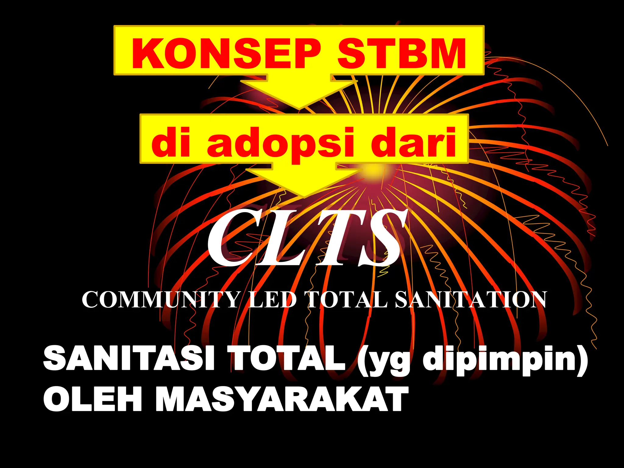 Pengertian Sanitasi Total Berbasis Masyarakat.pptx