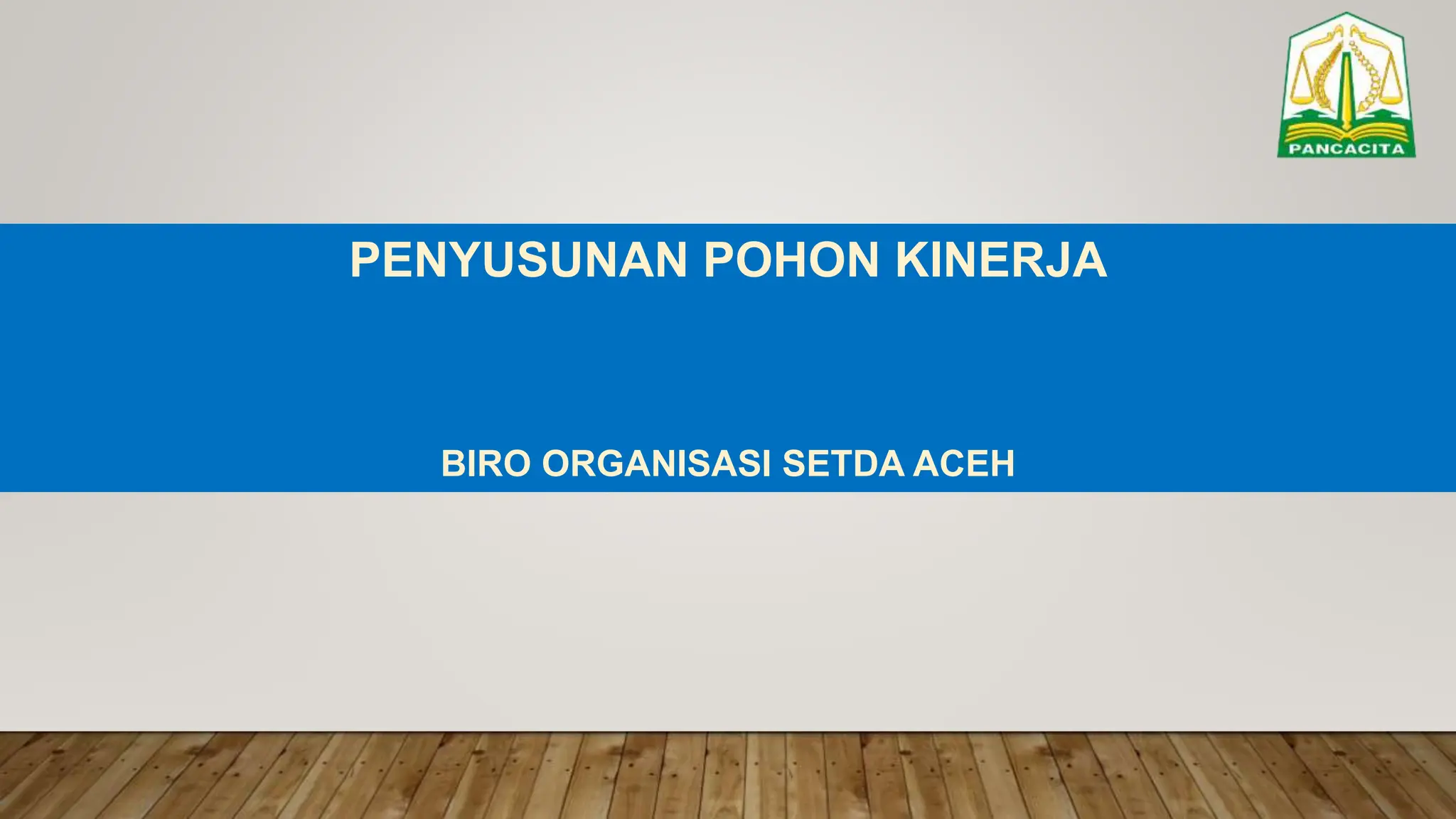 PENYUSUNAN POHON KINERJA ORGANISASI.pptx