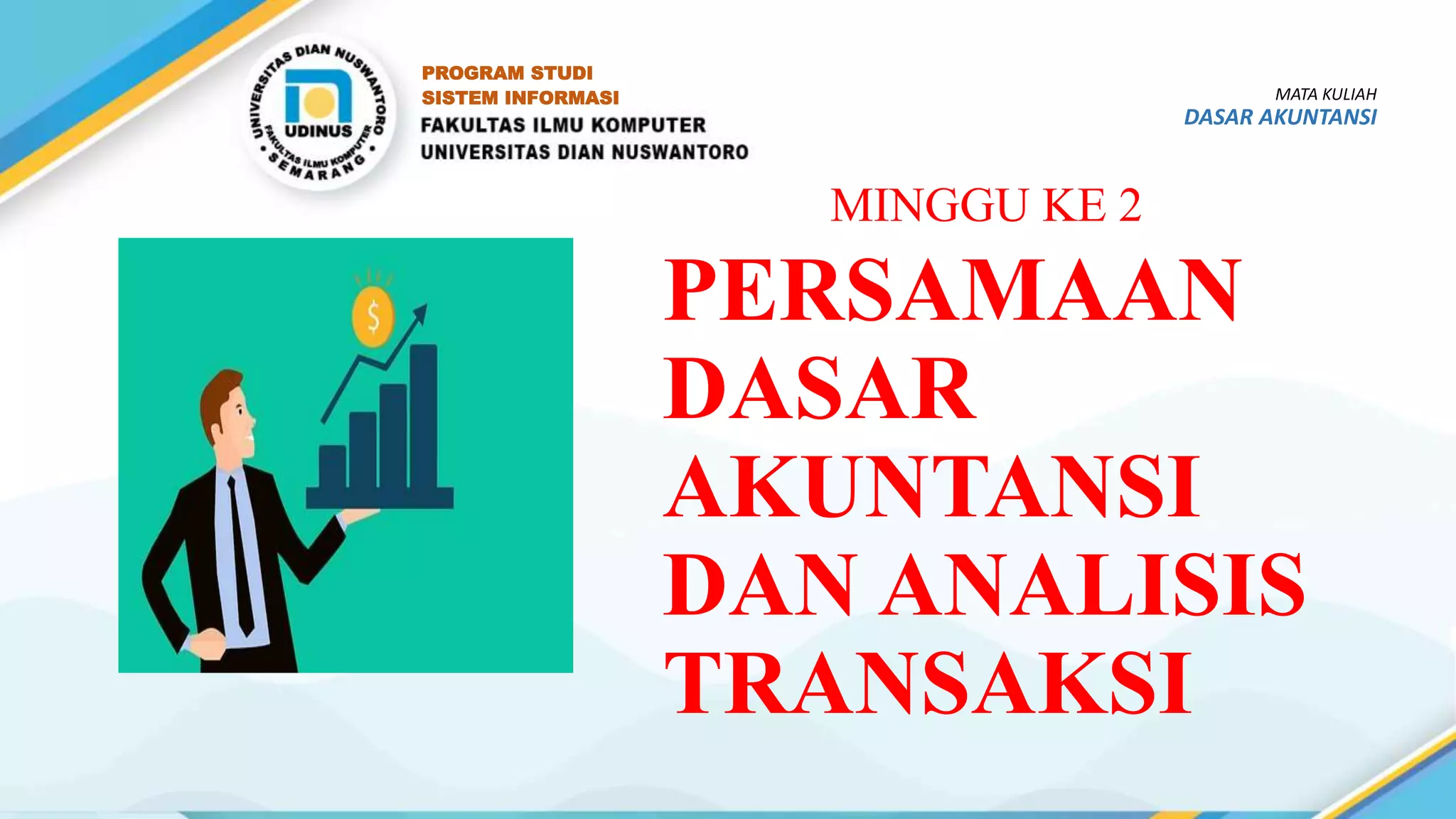 2_PERSAMAAN_DASAR_DAN_ANALISIS_TRANSAKSI.ppt