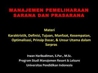 2. Man Pemeliharaan Sarana & Prasarana Resort - Karakteristik, Definisi ...