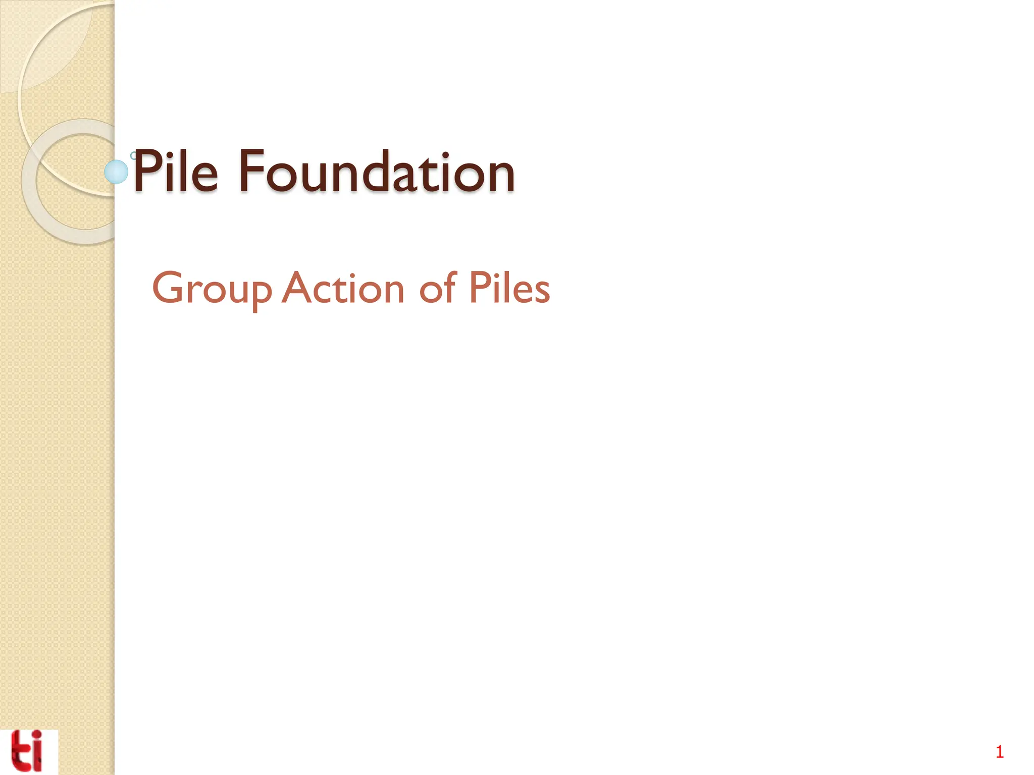 2_Pile foundation_GroupAction soil mechanics | PDF