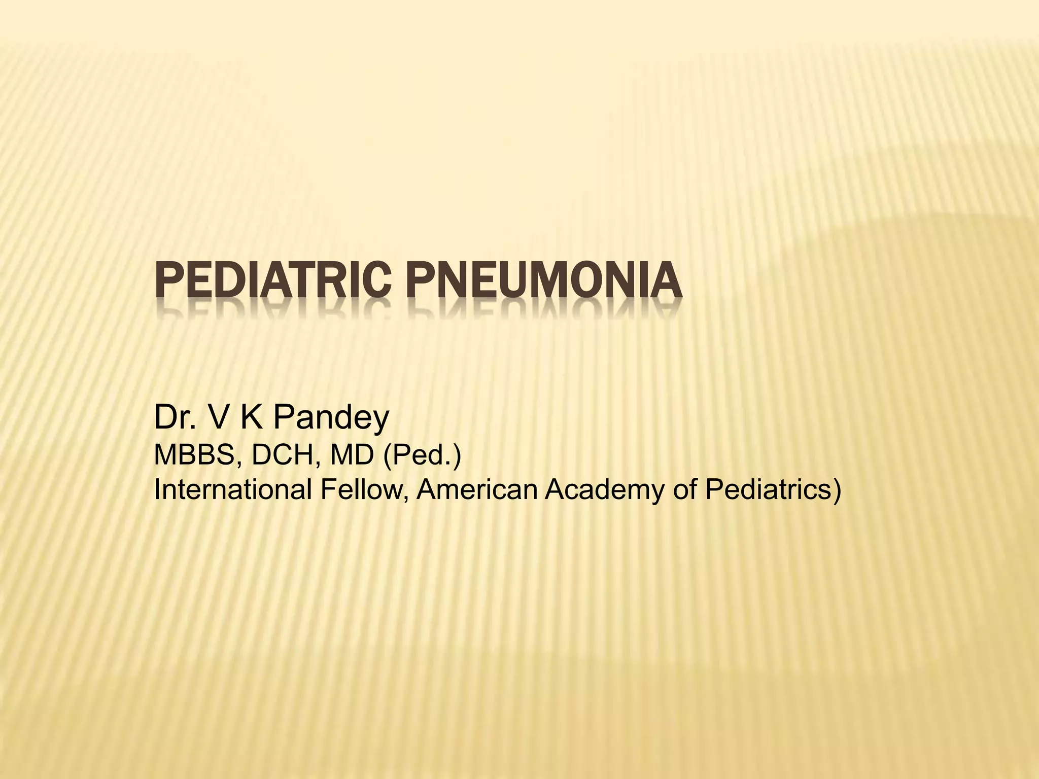Pneumonia Pediatric | PPTX