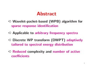 WAVELET-PACKET-BASED ADAPTIVE ALGORITHM FOR SPARSE IMPULSE RESPONSE IDENTIFICATION | PDF ...