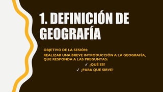 2) Ppt1 Electivo Geografía, territorio y desafíos socioambientales.pptx