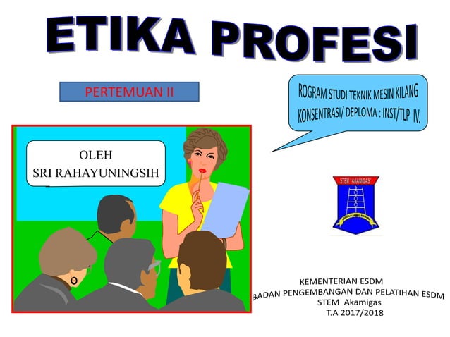 2ppt Etika Profesi 2 Kode Etik Profesi Insinyur 600118 Pptx