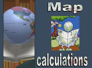 2 PPT GEOGRAPHY GRADE 12 MAPWORK CALCULATIONS (1).pdf
