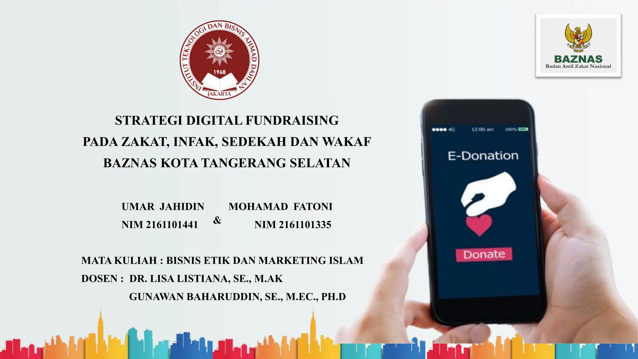 2ppt STRATEGI DIGITAL FUNDRAISING PADA ZAKAT, INFAK, SEDEKAH DAN WAKAF BAZNAS KOTA TANGERANG ...
