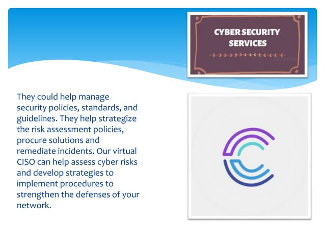Get Virtual CISO Services | PPTX | IT and Internet Support | Internet
