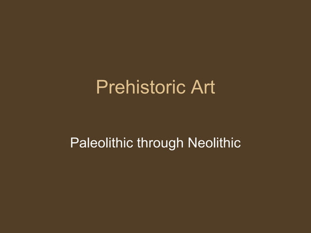 2 prehistoric art 1 | PPT