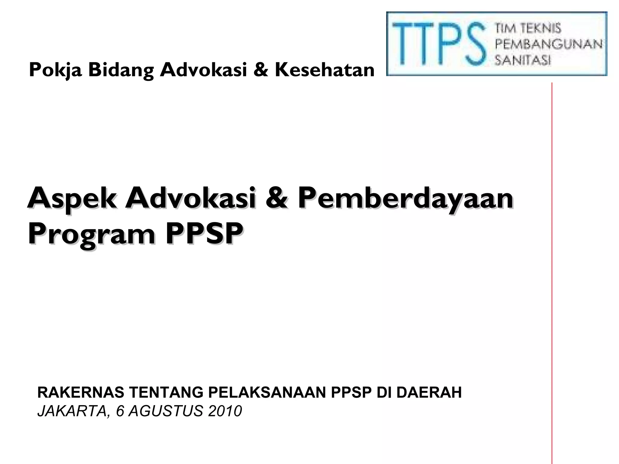 Tahapan Advokasi dalam Program PPSP | PPT
