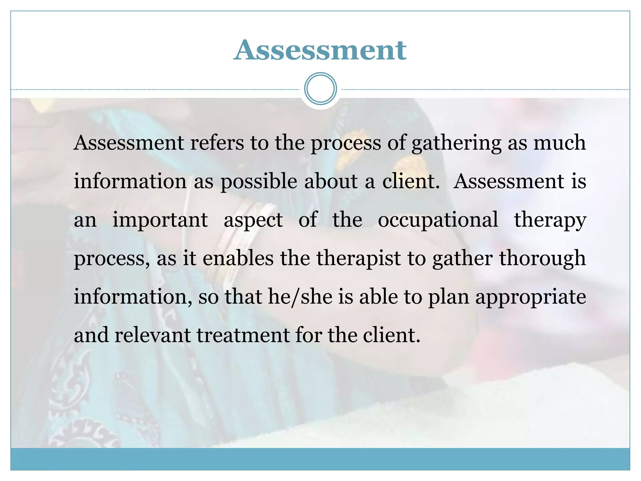 Occupational Therapy treatment process | PPTX