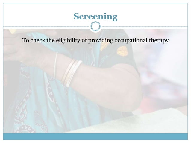 Occupational Therapy treatment process | PPTX