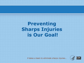 Preventing Needlestick INJURIES PartI.ppt