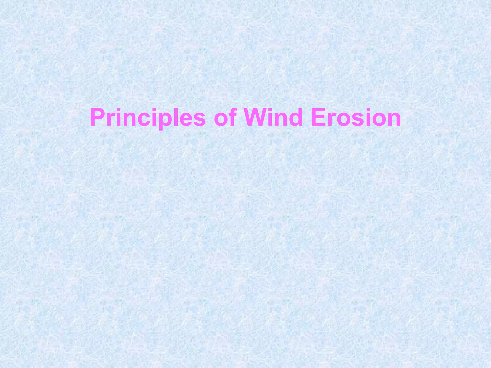 2 principles of wind erosion | PPT